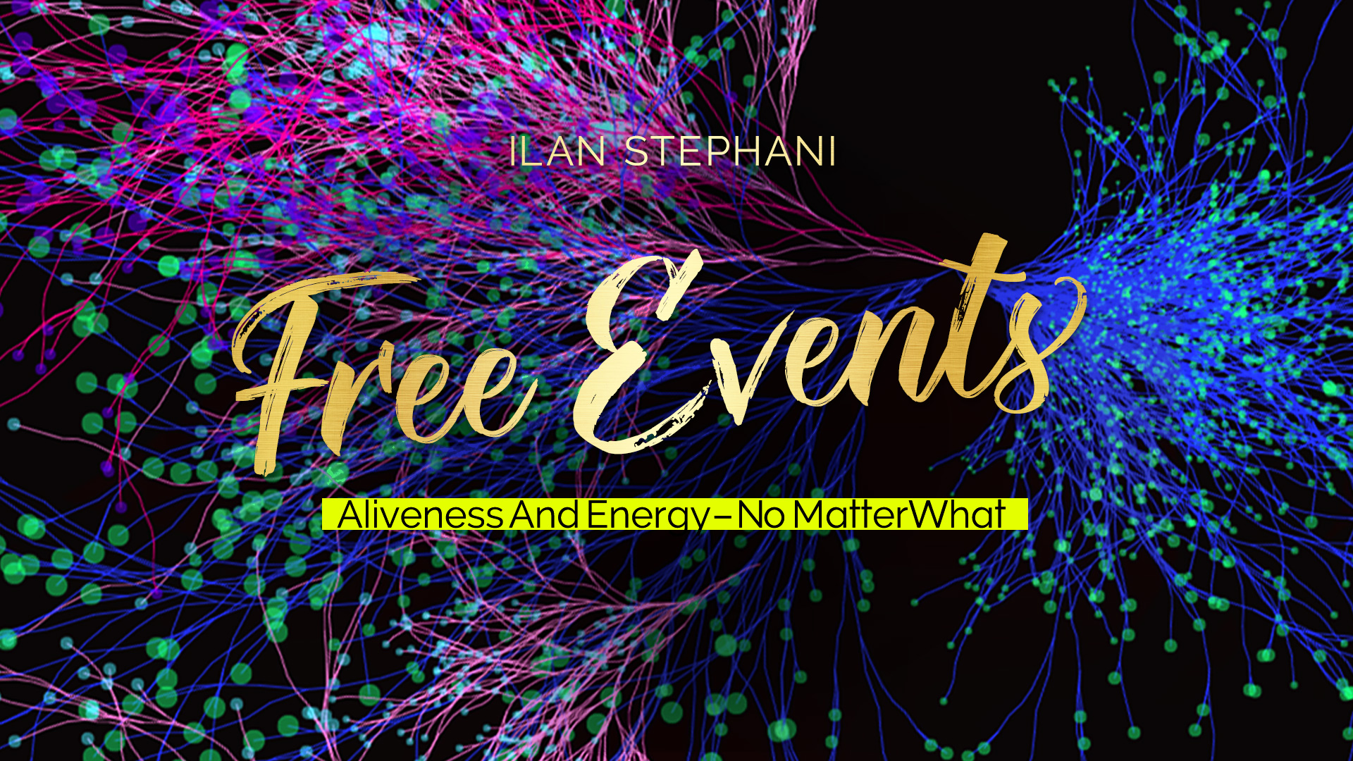 Free Events Calendar - ILAN STEPHANI